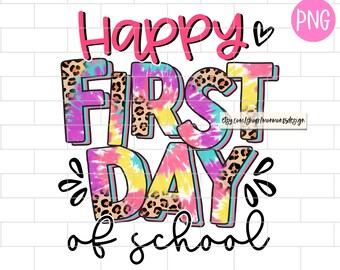 Welcome Back to School Png, Tie Dye Png, First Day of School Png, Back ...