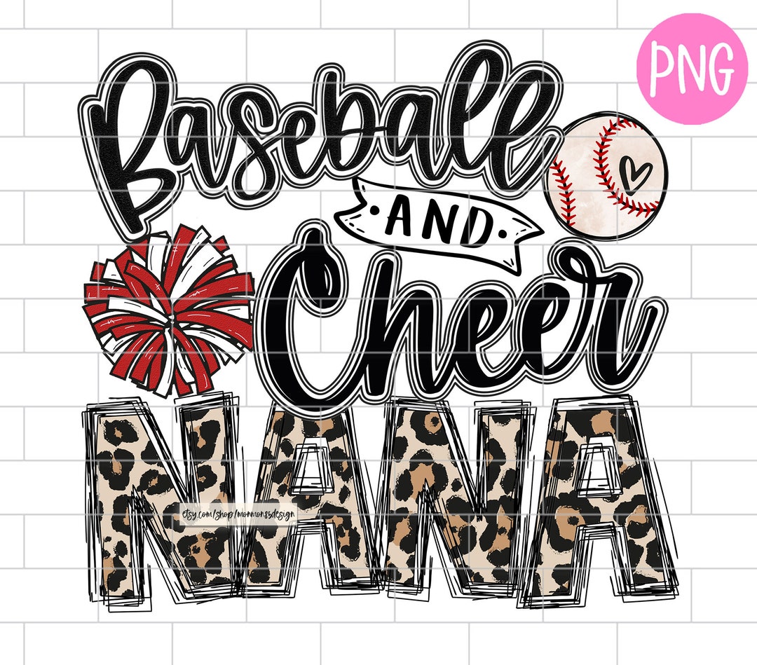 Baseball and Cheer Nana PNG, Nana of Both, Leopard Sublimation Design ...