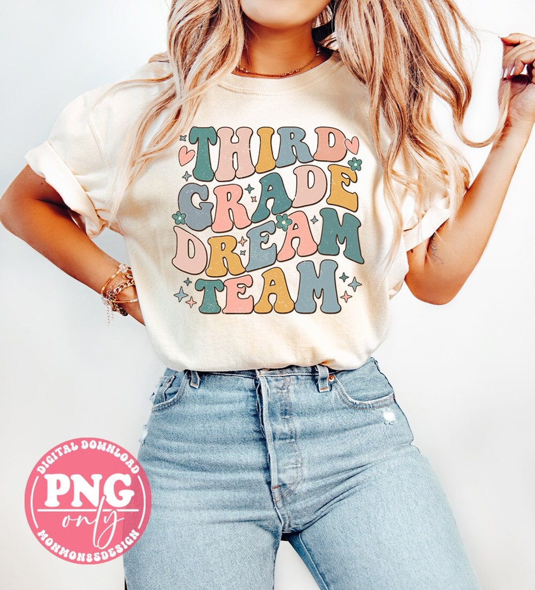 Third Grade Dream Team Png, Hello 3rd Grade, Back to School, Retro ...