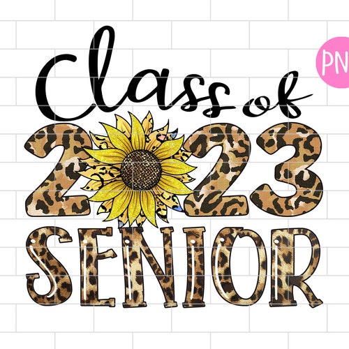 Sunflower Senior 2023 PNG Sublimation Designsenior Png - Etsy