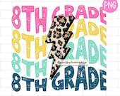 8th Grade Png Eighth Grade Teacher PNG Back to School - Etsy