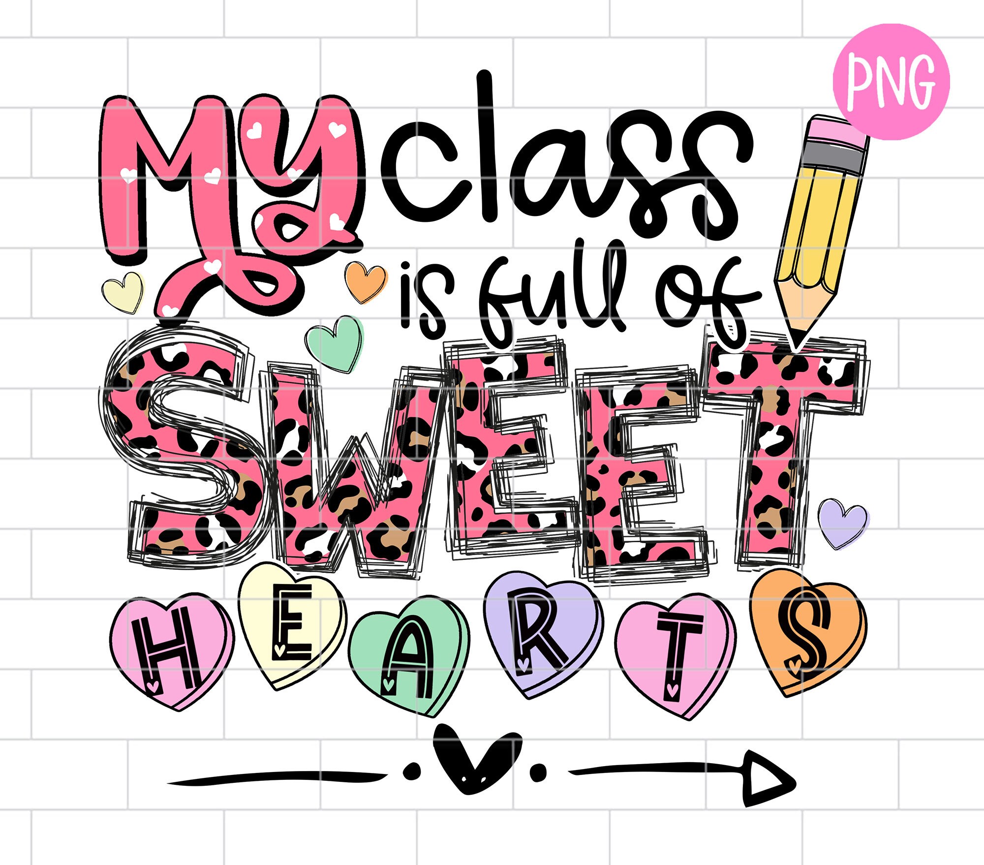 My Class is Full of Sweet Hearts Teacher Valentine's Day - Etsy