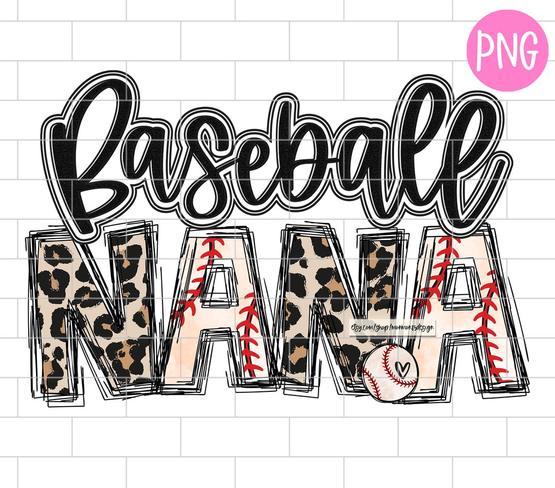 Baseball Nana PNG, Sublimation Design Downloads - Etsy