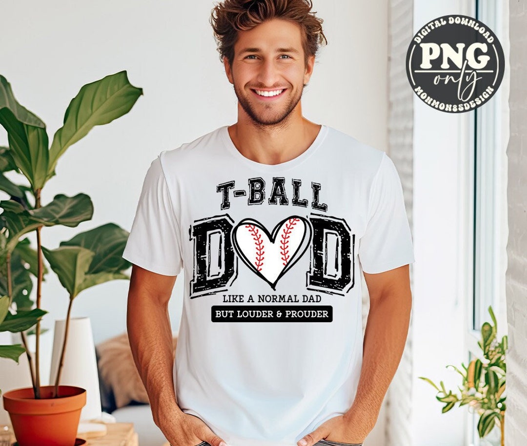 T-ball Dad PNG, Varsity, Distressed, Tee Ball Dad, Loud and Proud T ...