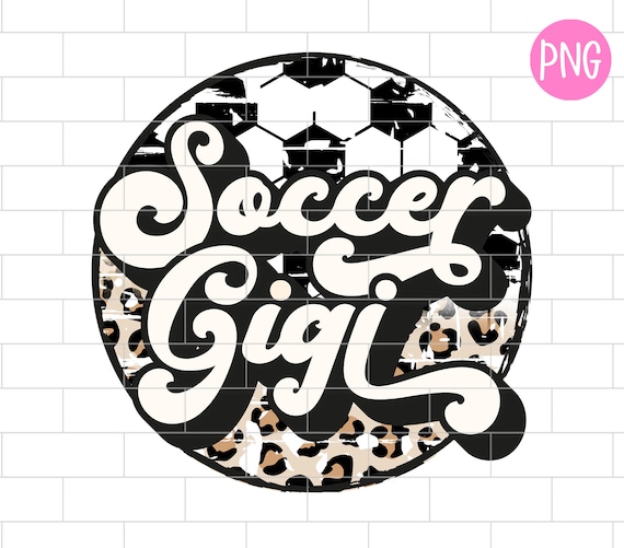 Soccer Gigi PNG Sublimation Design Downloads - Etsy