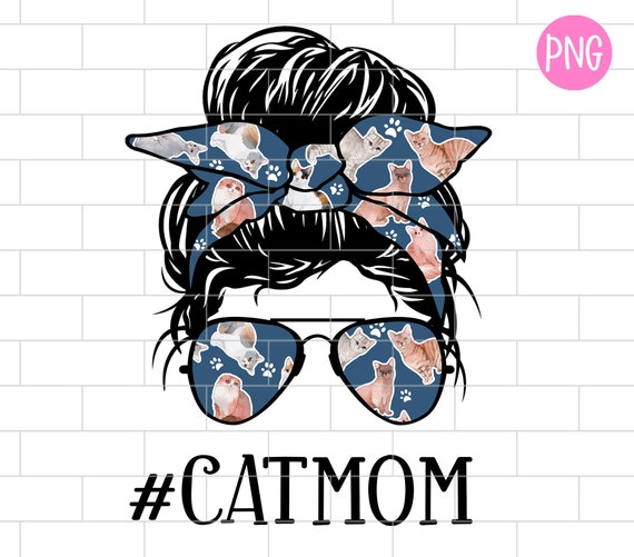 Cat Mom PNG Fur Mom Sublimation Design Downloads - Etsy