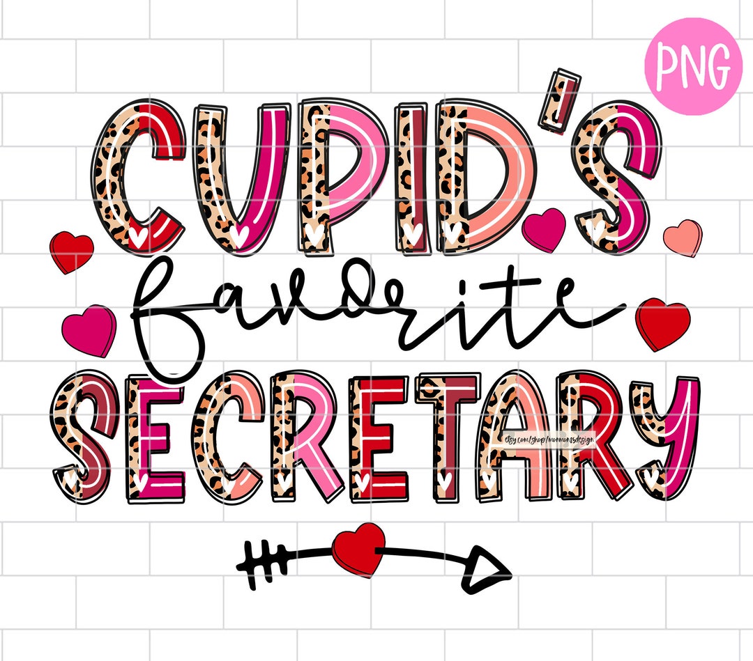 Cupid's Favorite Secretary Valentine PNG, Happy Valentine's Day ...