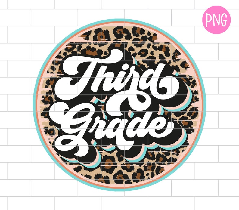 Third Grade Teacher PNG, Leopard, Back to School, 3rd Grade Squad ...