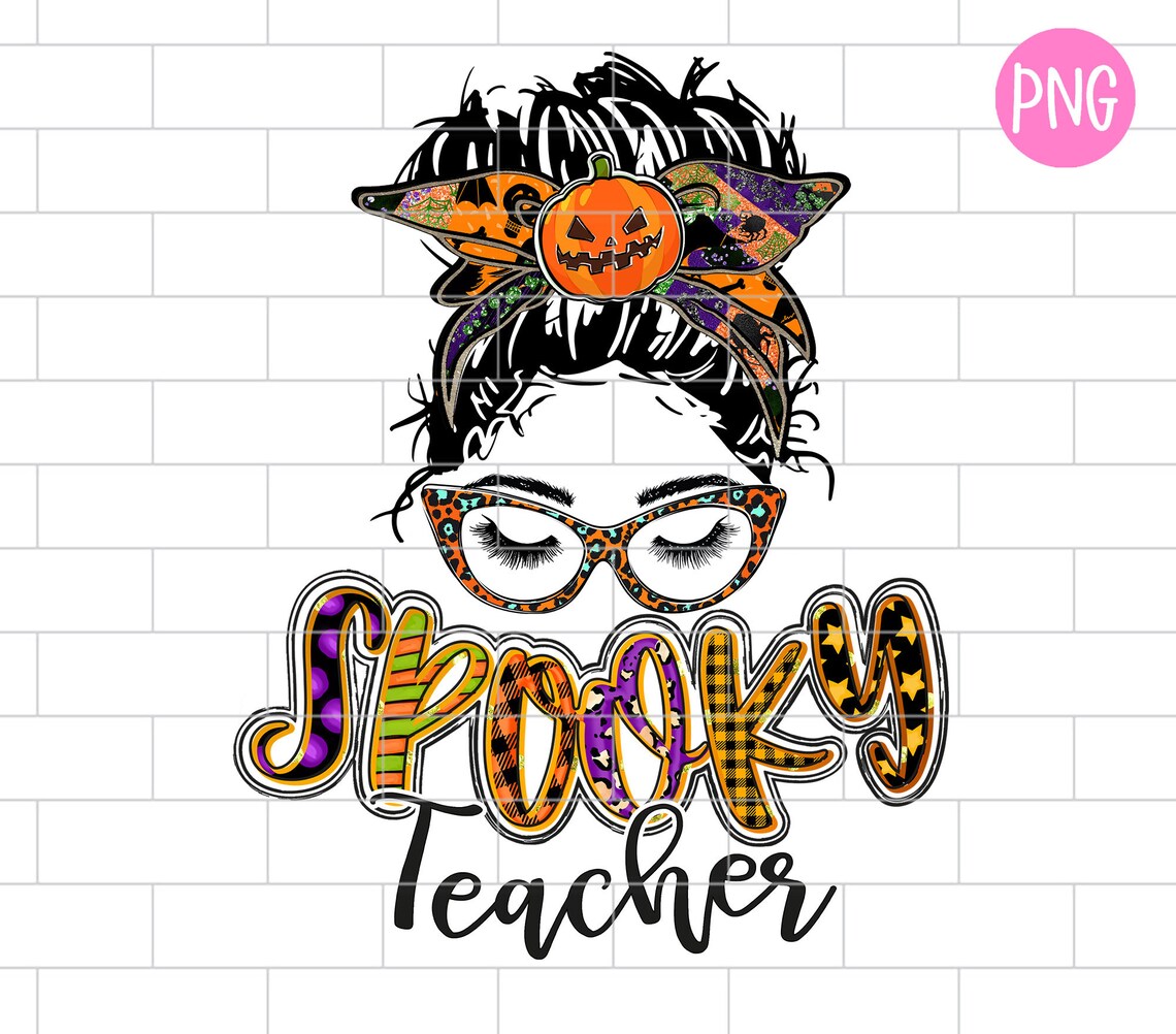 Spooky Teacher Halloween Png Spooky Teacher PNG Halloween - Etsy