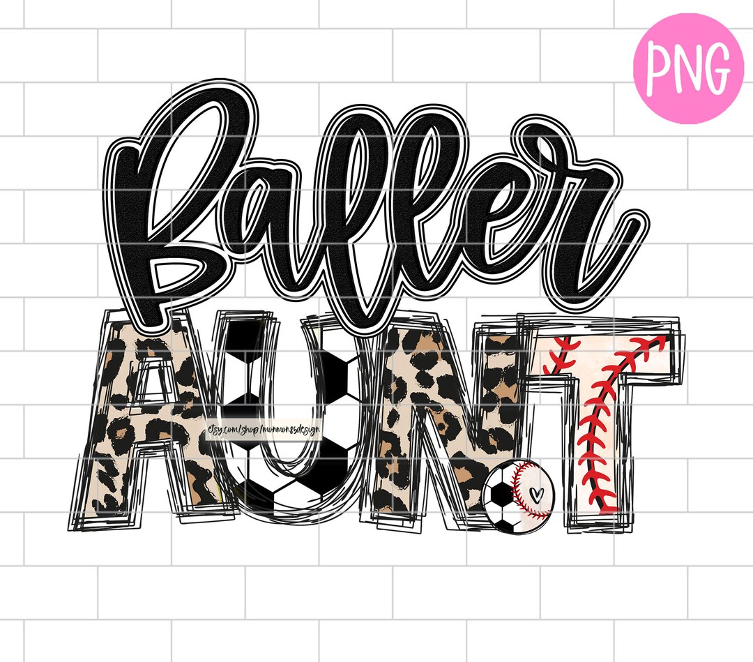 Soccer Baseball Aunt PNG: Leopard Baller Design (digital Download) - Etsy