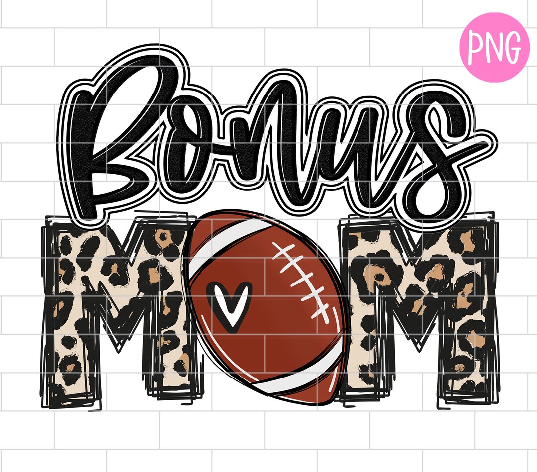 Football Bonus Mom Black PNG, Sublimation Design Downloads - Etsy