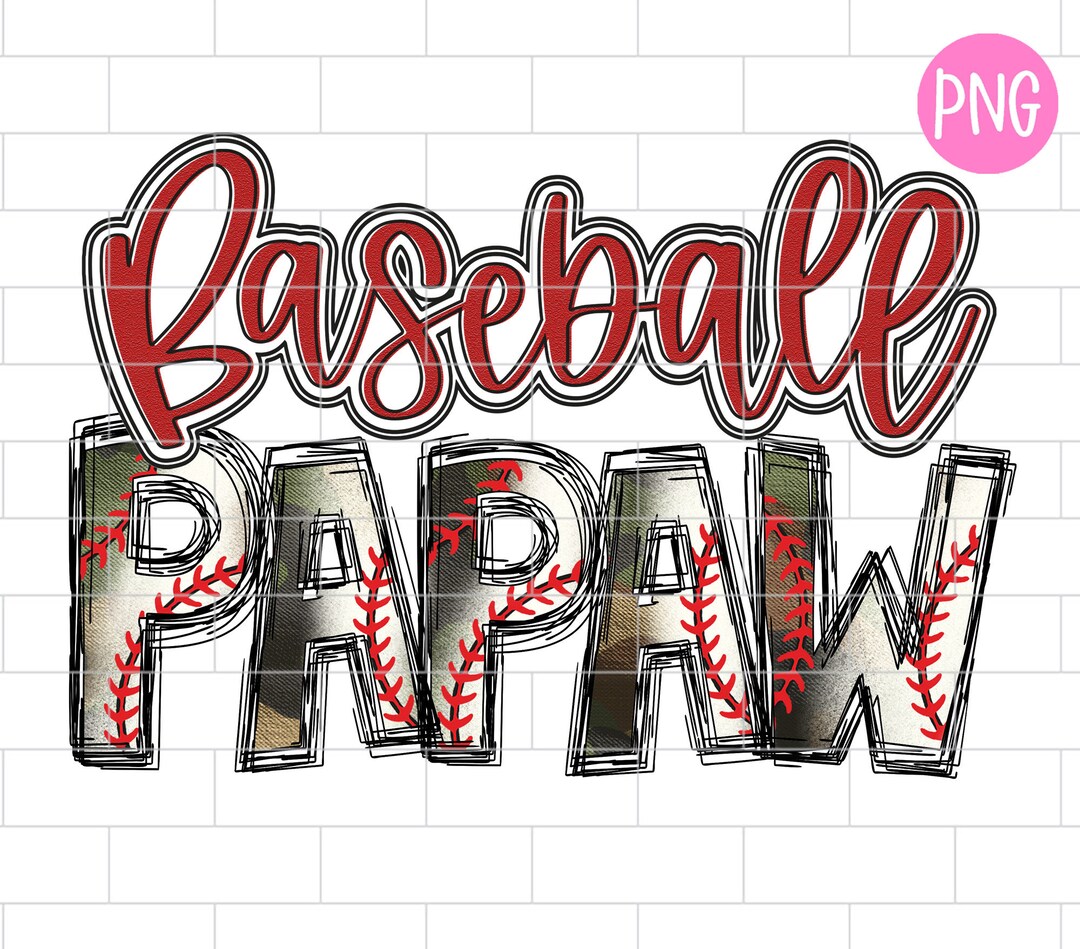 Baseball Papaw PNG, Sublimation Design Downloads - Etsy