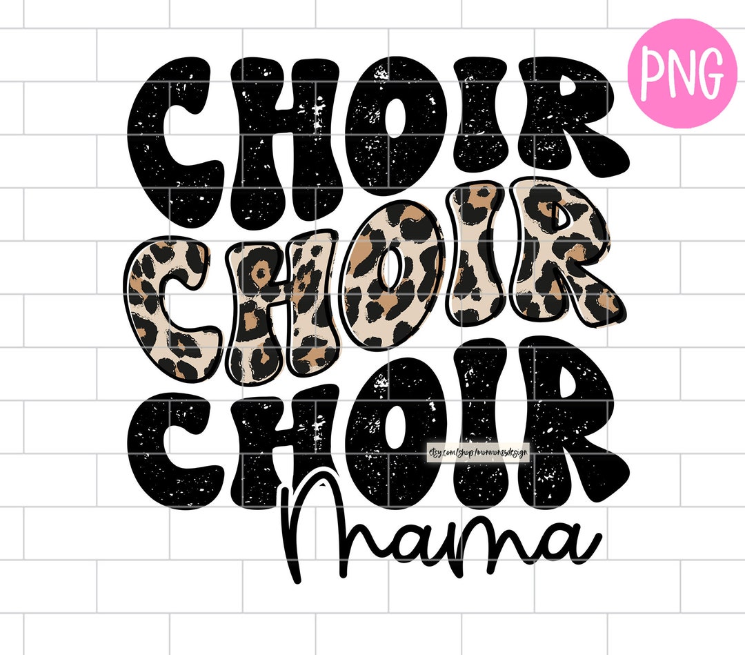 Choir Mama Black PNG Band Mom Leopard Sublimation Design - Etsy