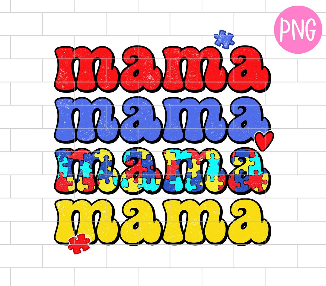 Autism Mama PNG, Distressed, Autism Mom Life Sublimation Design ...