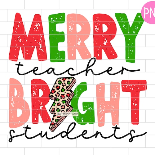 Merry Teacher Bright Students PNG Christmas Teacher Very - Etsy
