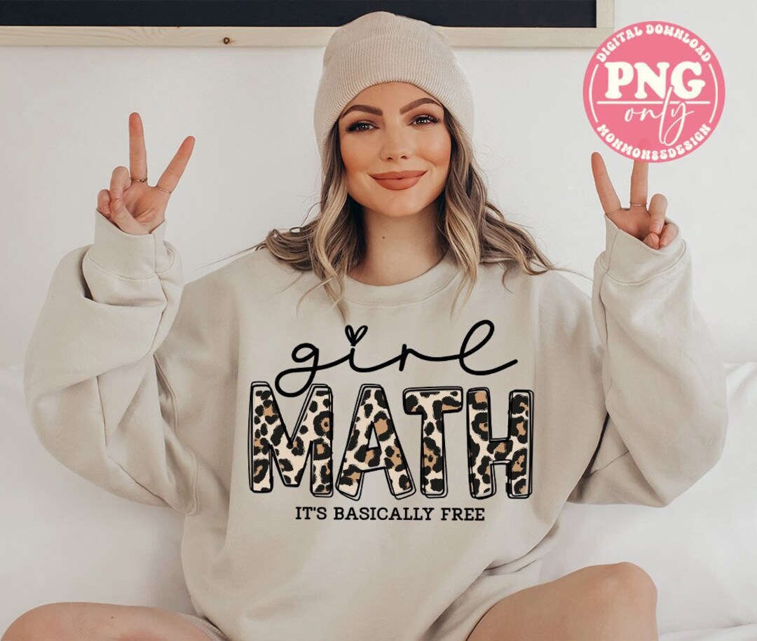 Girl Math Png, Funny Quote PNG, Leopard, Trendy Sublimation Design ...