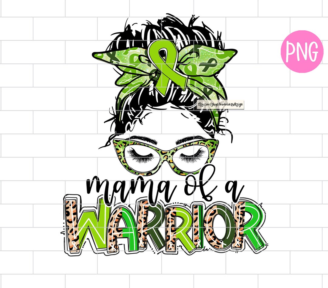 Mama of a Warrior PNG, Green Ribbon, Maternal Mental Health, Spinal ...