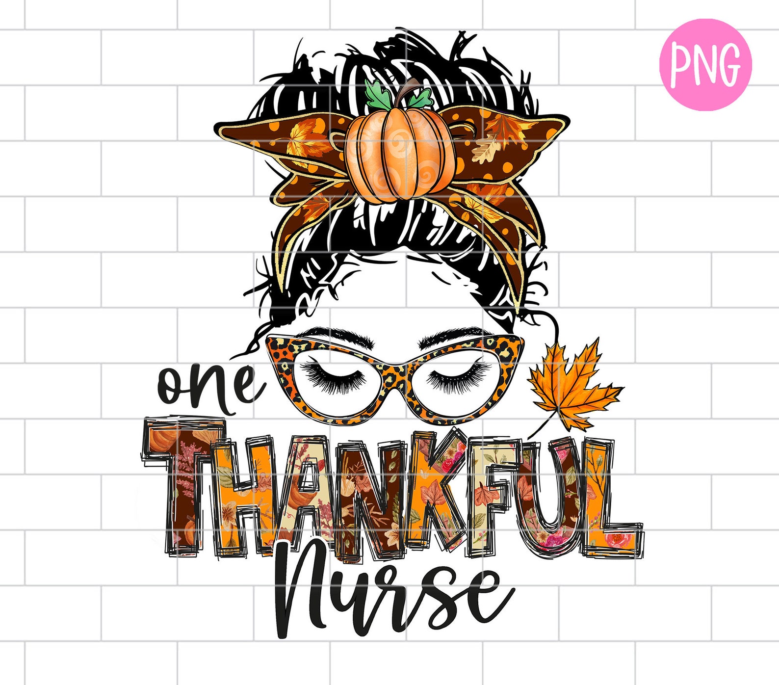 One Thankful Nurse PNG, Fall Nurse, Nurse Life, Thanksgiving ...
