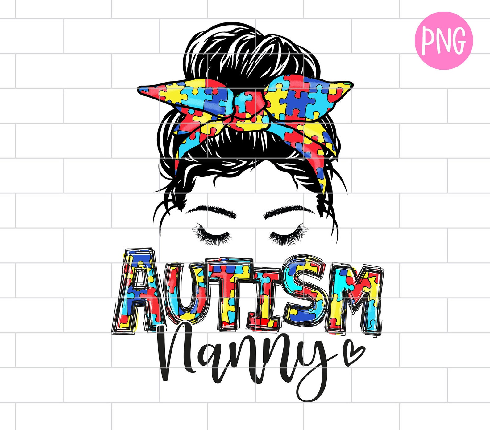 Autism Nanny PNG Autism Awareness Autism Nanny Sublimation - Etsy