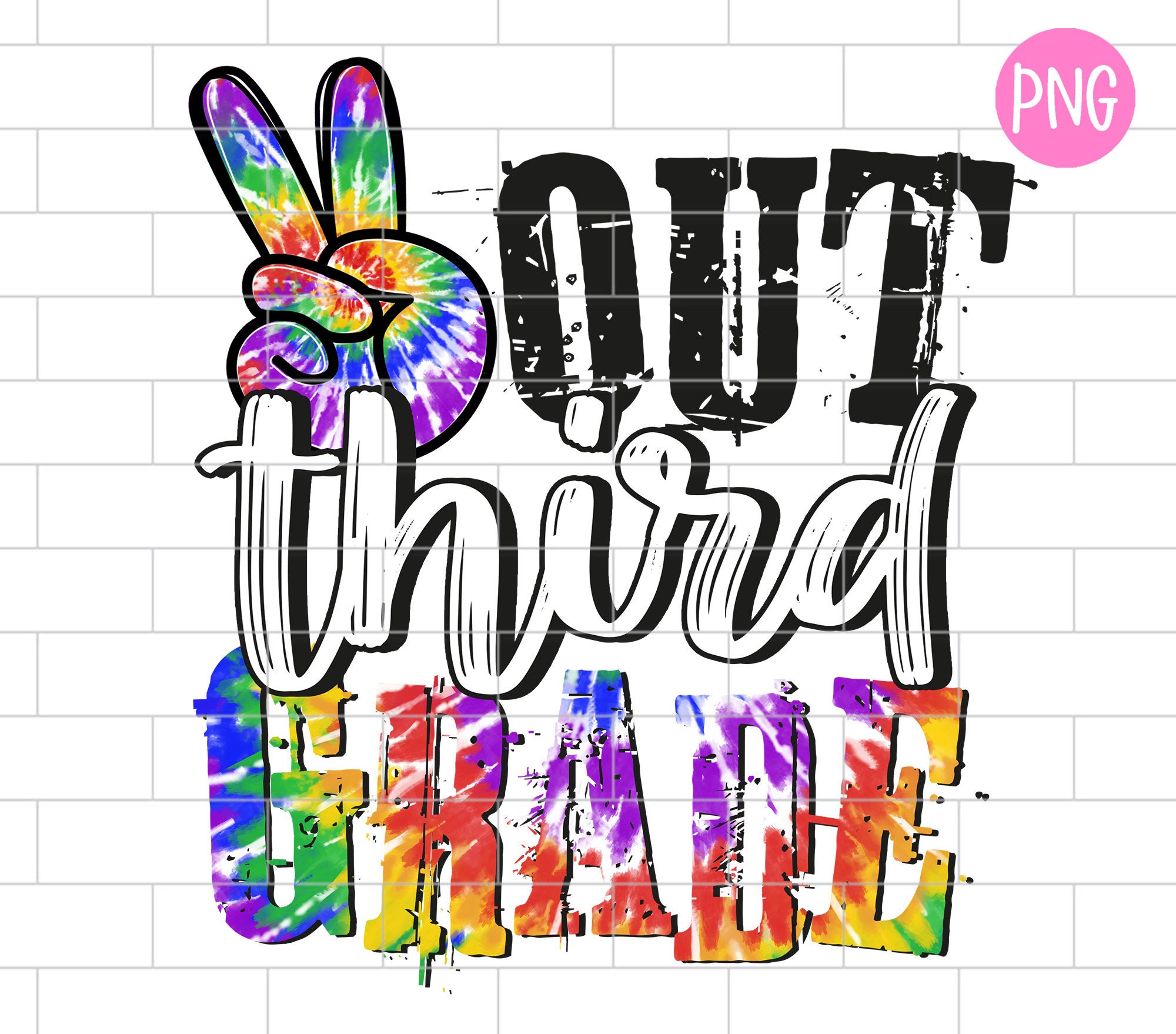 Peace Out Third Grade PNG, Last Day of School, 3rd Grade Graduation ...