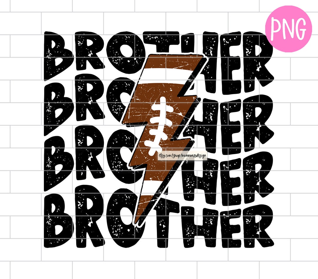 Football Brother PNG Football Bro Sublimation Design - Etsy