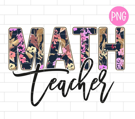 Math Teacher PNG Math Teacher Sublimation Design Downloads - Etsy