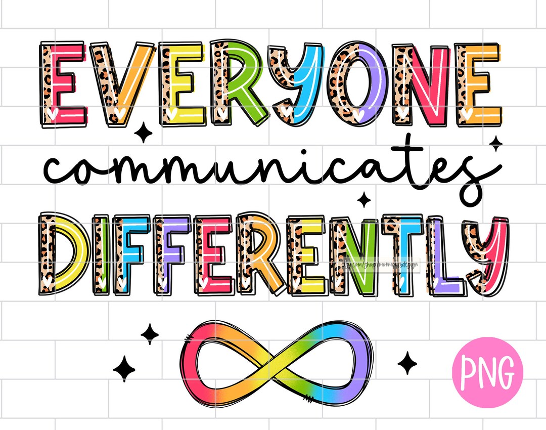 Everyone Communicates Differently Autism Awareness PNG, Leopard, Mom ...