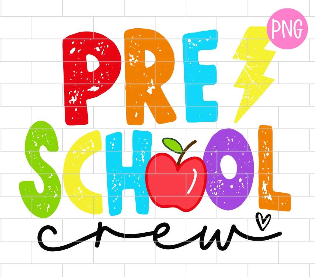 Preschool Crew PNG, Back to School, Preschool Teacher, First Day of ...