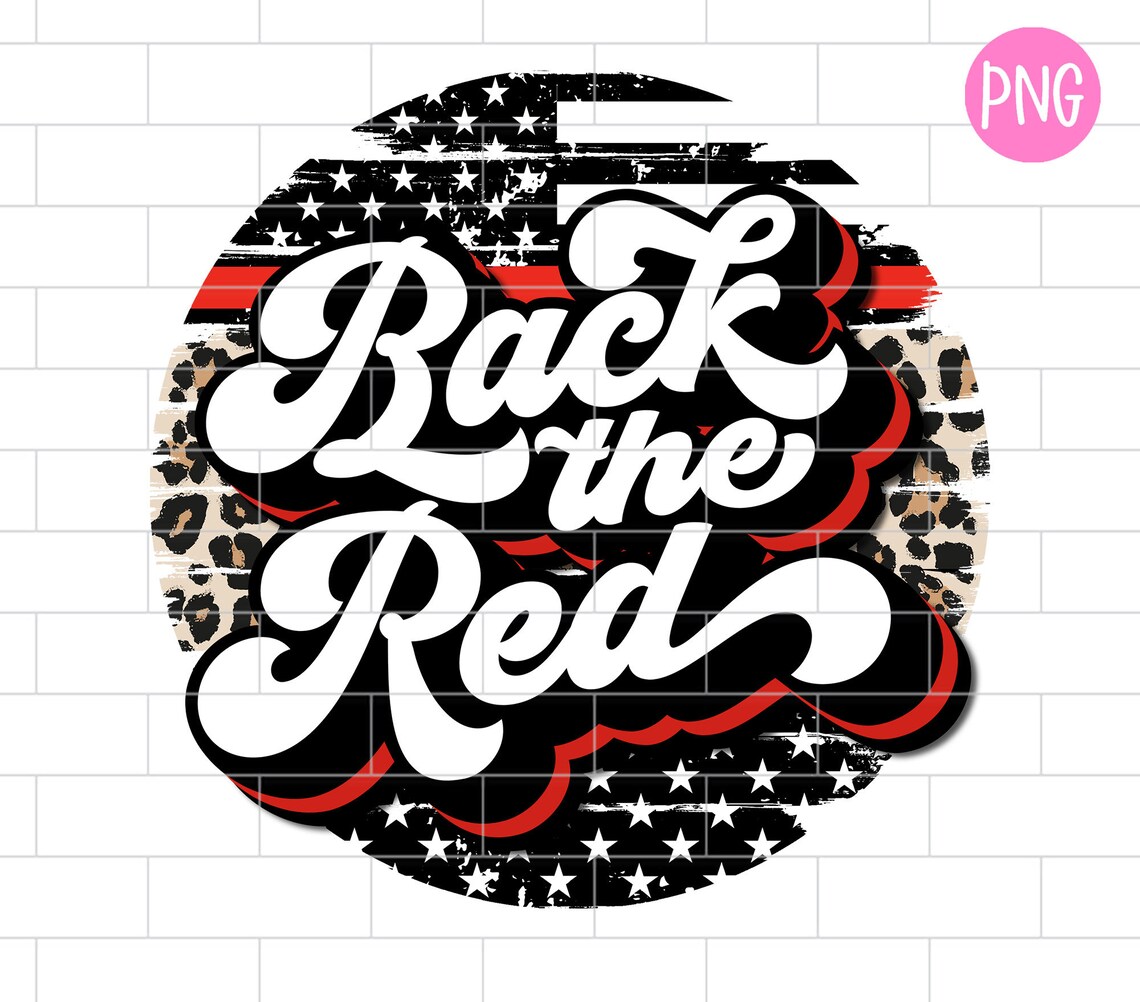 Back the Red PNG Firefighter Wife Sublimation Design - Etsy