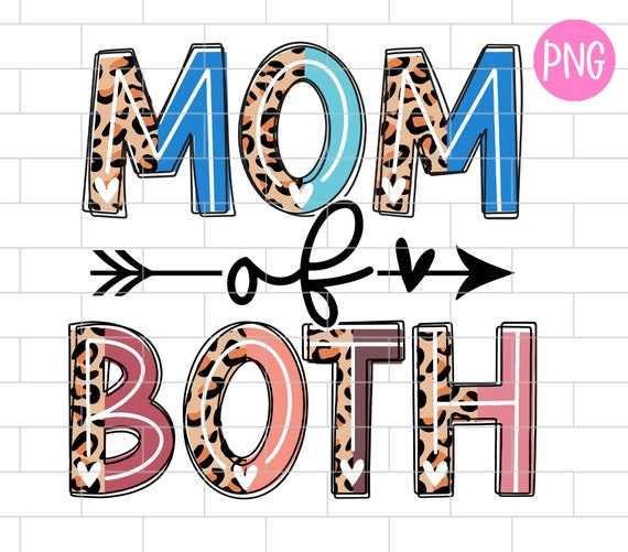 Mom of Both PNG Glitter and Dirt Leopard Mama of Both - Etsy