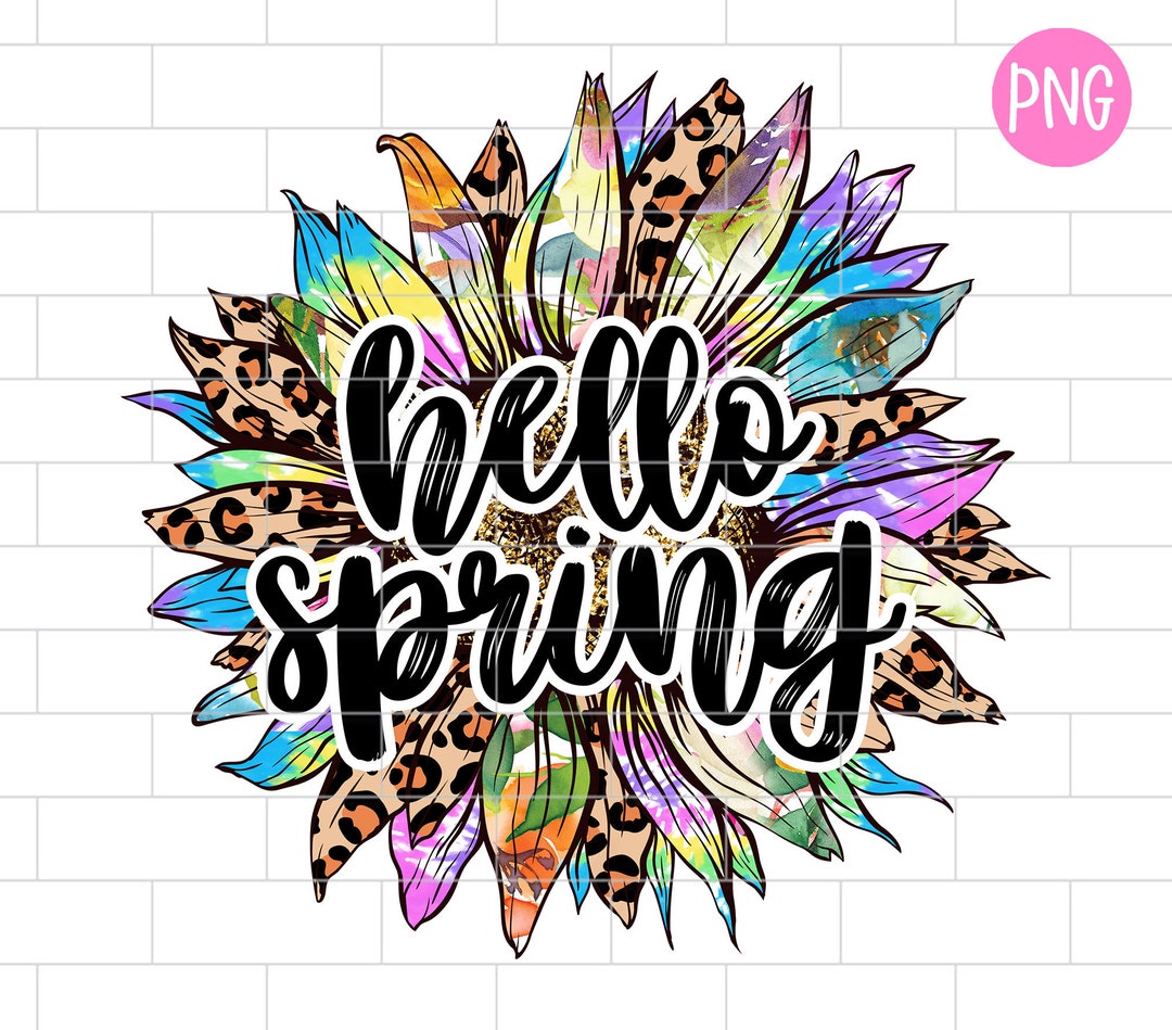 Hello Spring Sunflower Png, Happy Spring, Happy Easter, Funny Easter ...