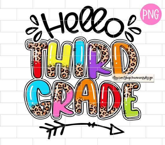 Hello Third Grade PNG Back to School 3rd Grade Teacher - Etsy