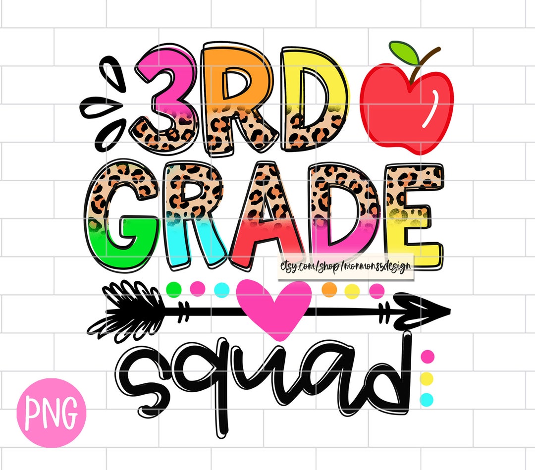 3rd Grade Squad PNG, Back to School, Third Grade Teacher, First Day of ...
