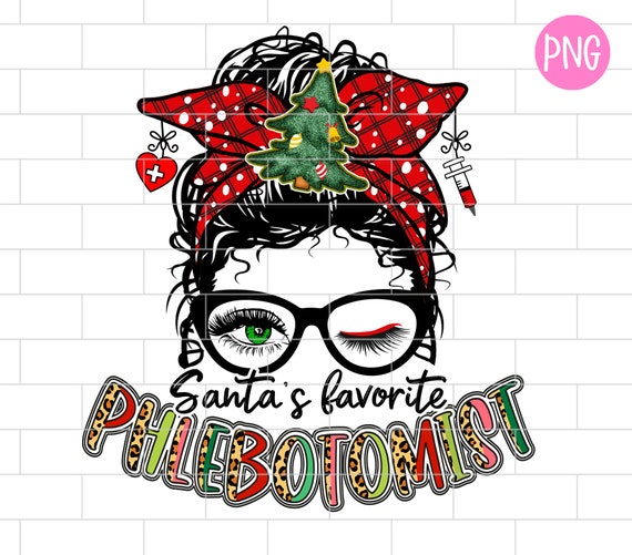 Phlebotomist Christmas Png Santa's Favorite Phlebotomist | Etsy