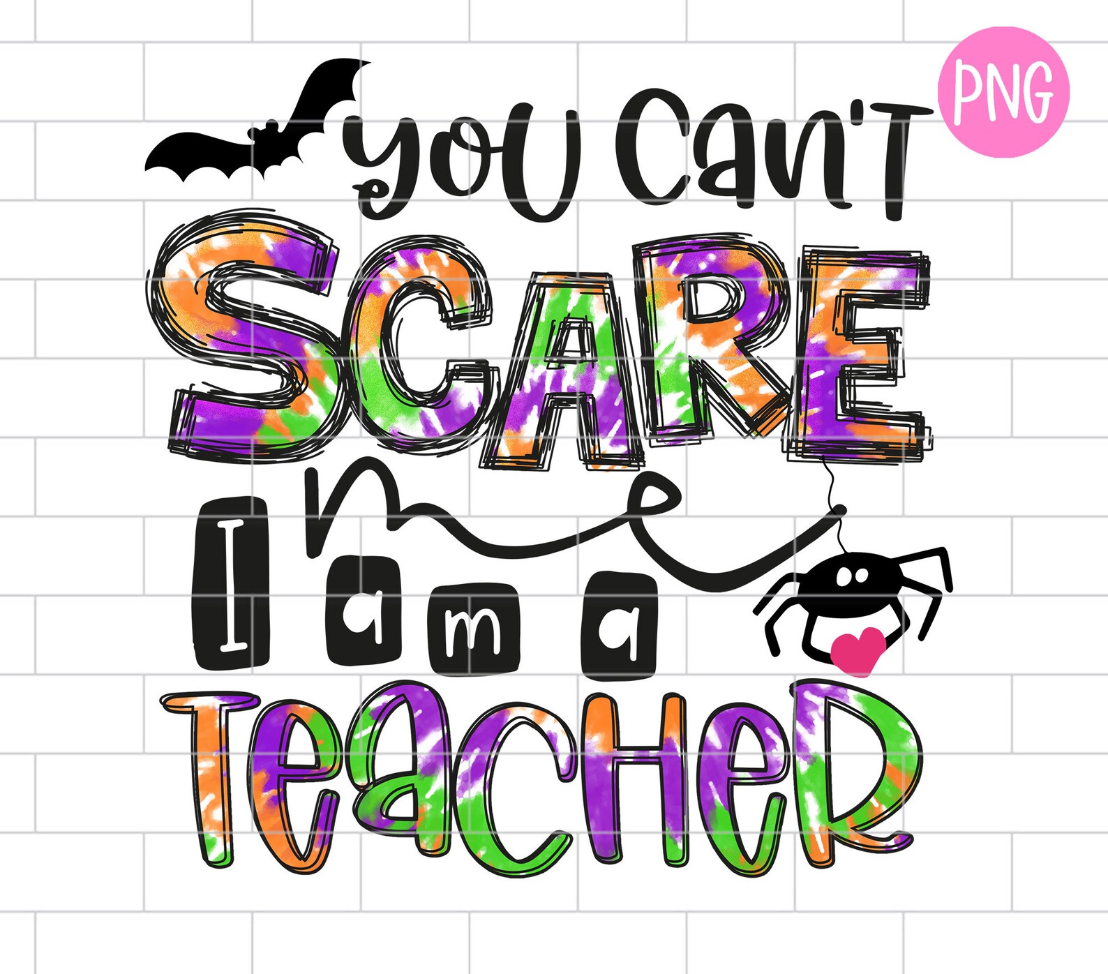 Teacher Halloween PNG, You Can't Scare Me I'm A Teacher Png, Funny ...