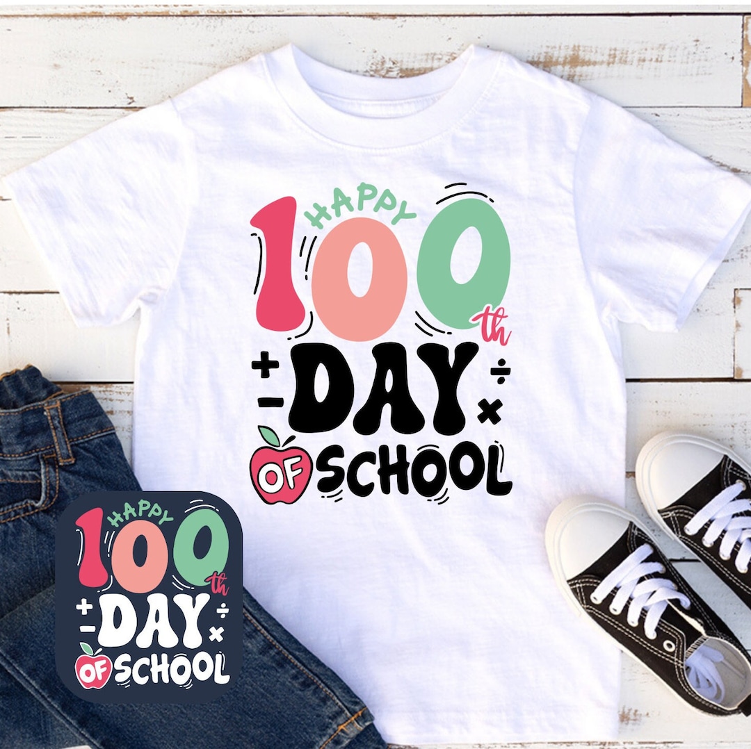 Happy 100th Day of School Shirt, 100 Days of School Tshirt,100th Day of ...