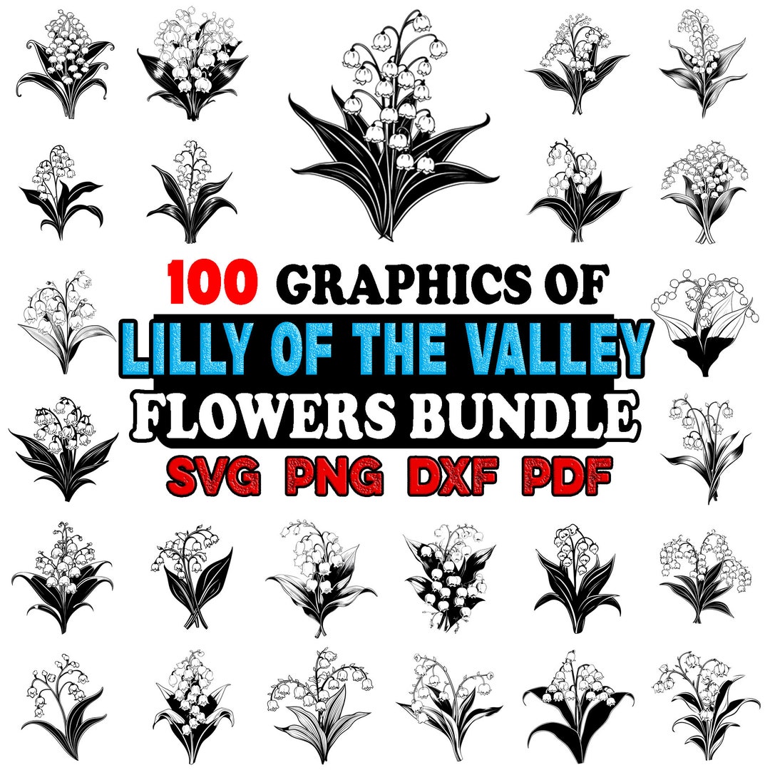 LILLY OF THE Valley Flower Bundle Svg, Png, Dxf, Pdf - Instant Digital ...