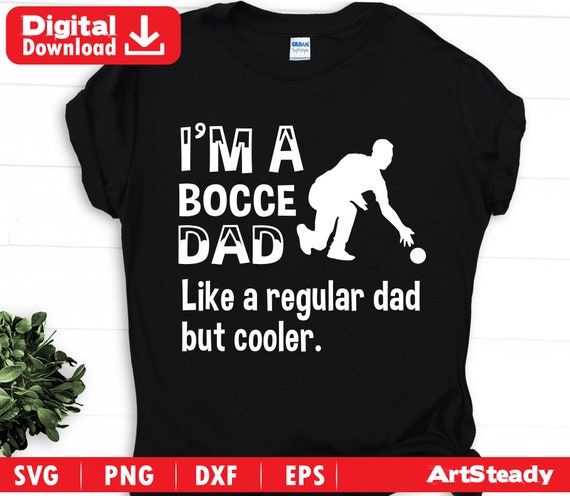 Bocce Svg Files Funny Dad Definition Theme With Silhouette - Etsy