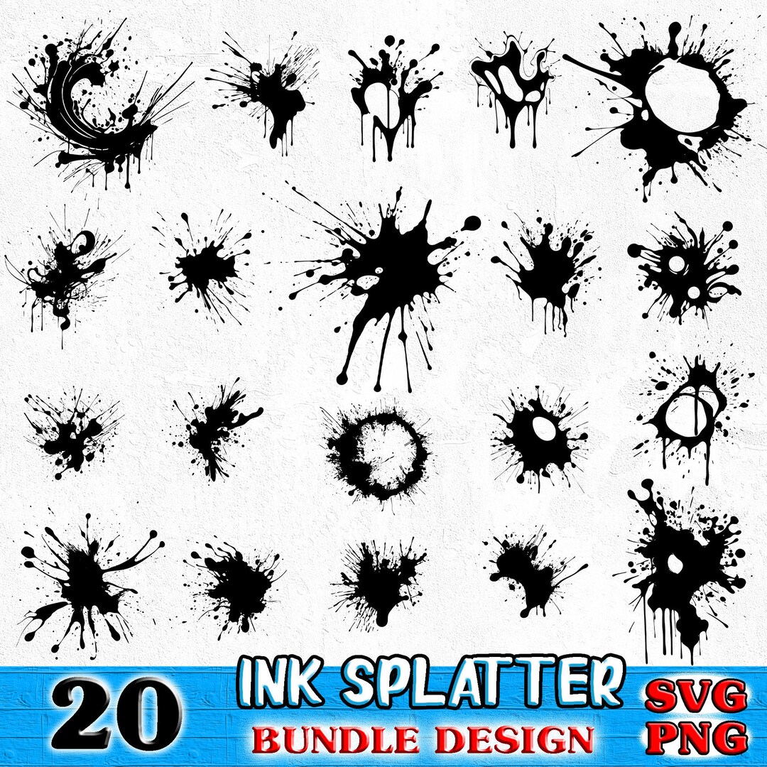 Ink Splatter Svg, Bundle SVG, PNG Instant Digital Downloads - Etsy