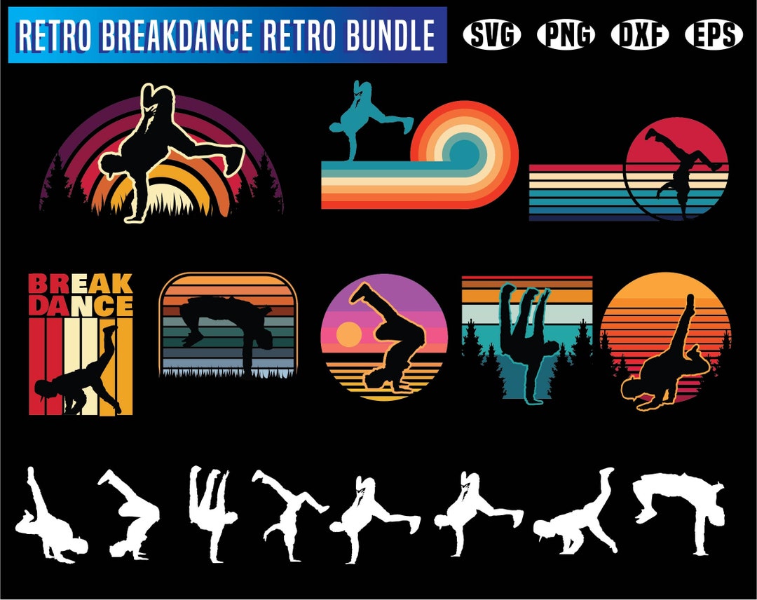 Breakdance Svg Files Retro Vintage Bundle Break Dancing Instant Digital ...