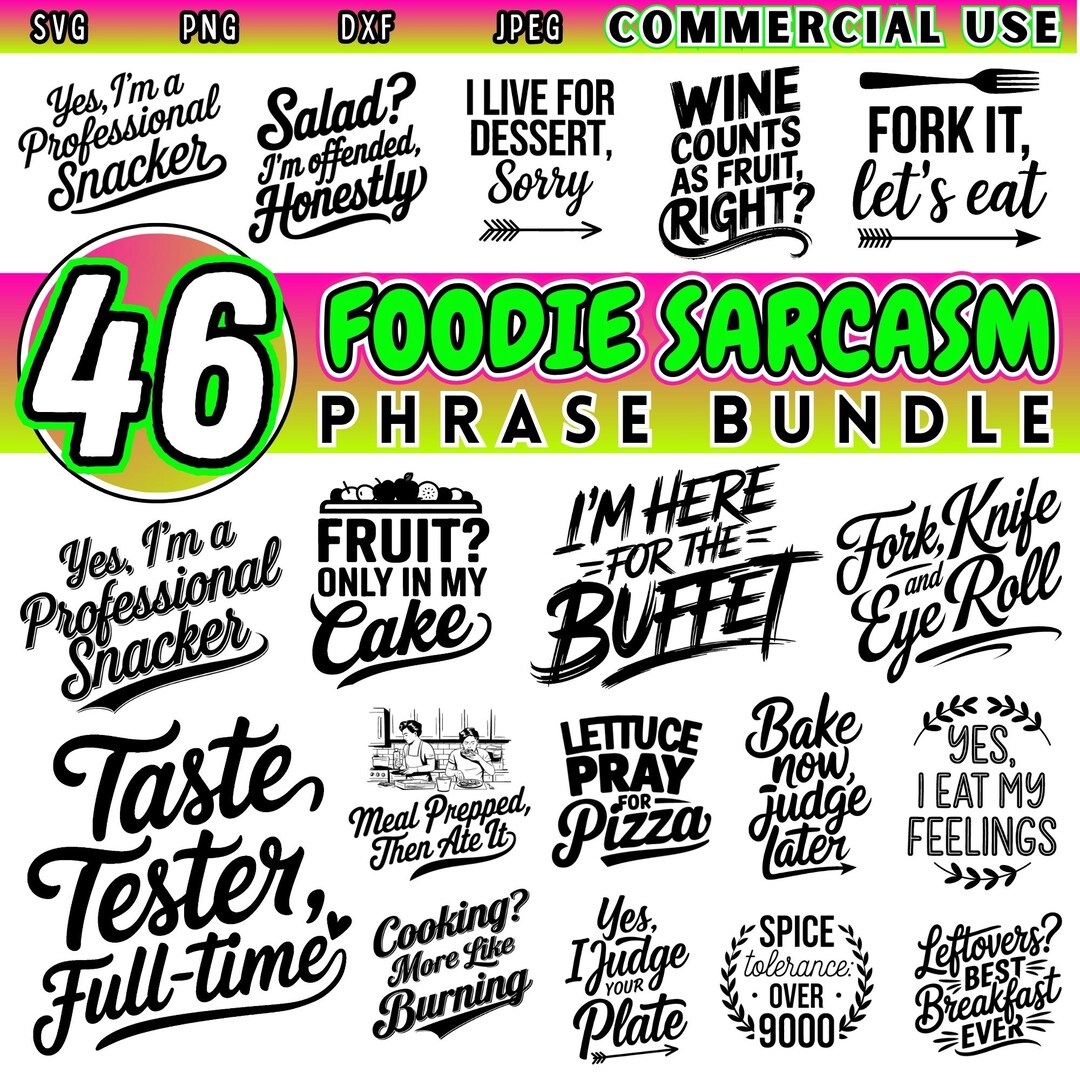 Funny Foodie SVG Bundle | Sarcastic Eating Quotes | Cooking Humor ...