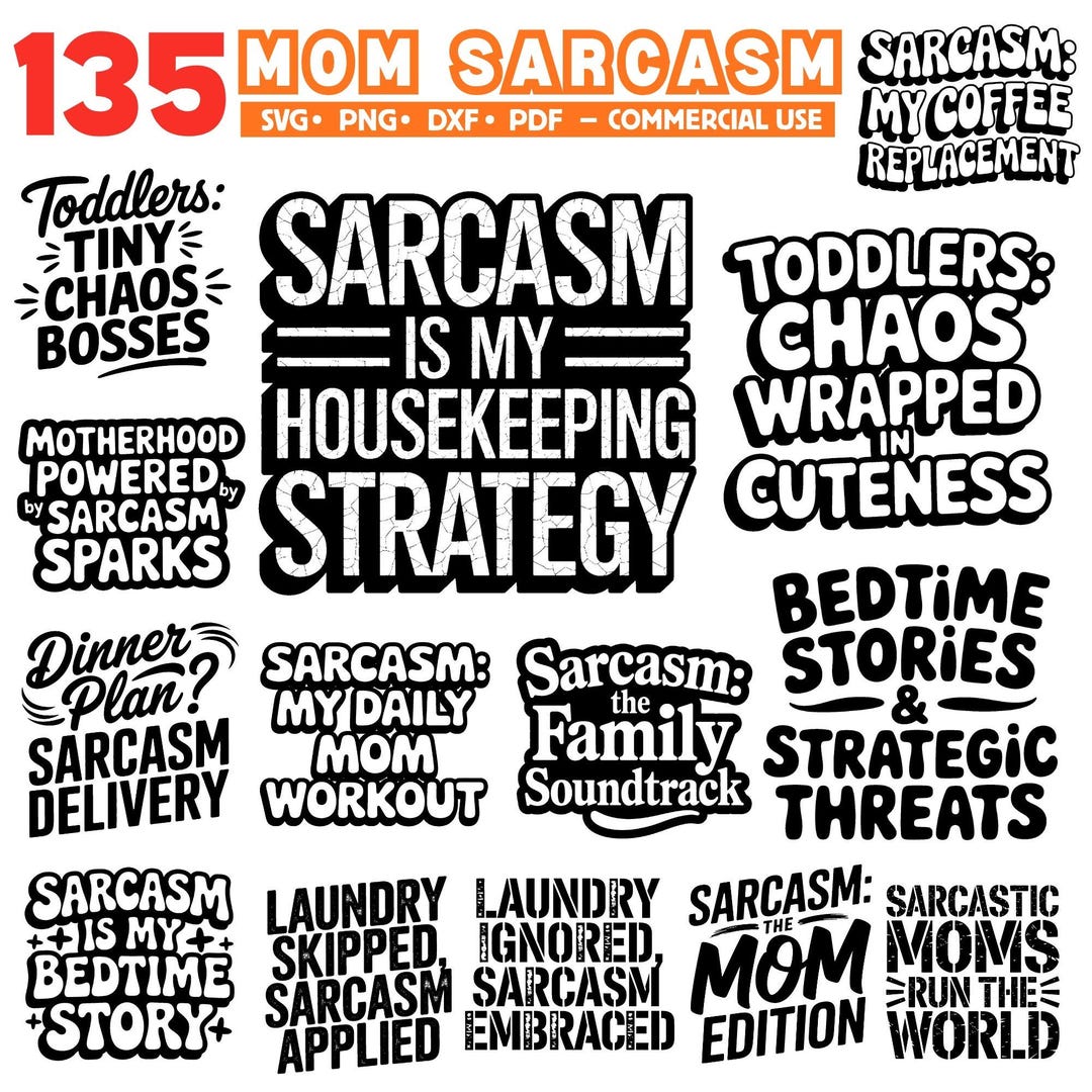 Funny Mom Sarcasm Quotes Svg Png Pdf & Dxf Bundle | Hilarious Mother ...