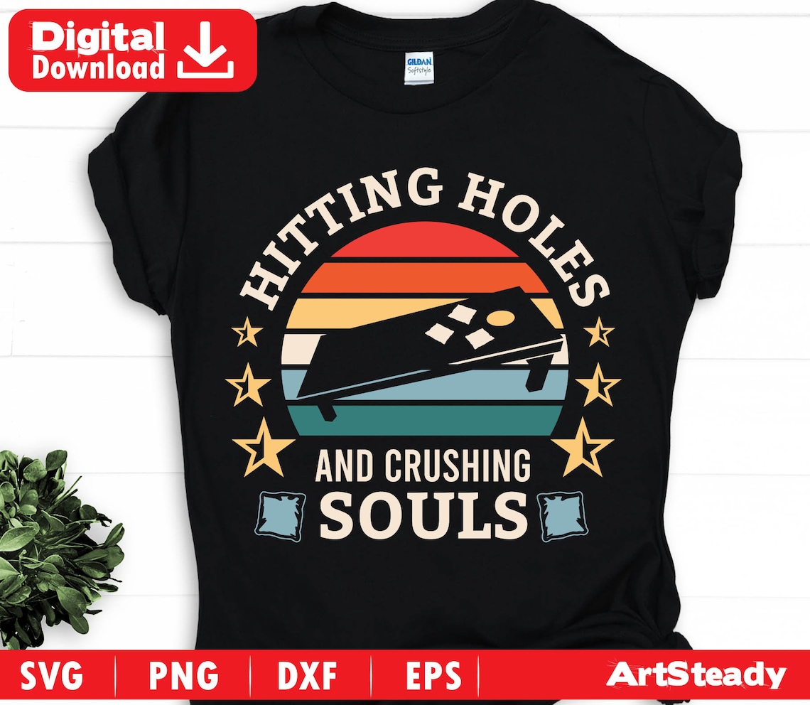 Cornhole Svg Files Hitting Holes and Crushing Souls Retro - Etsy