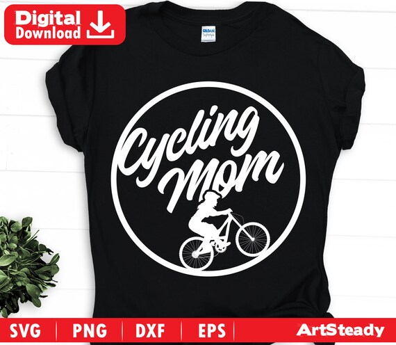 Cycling Svg Files MOM Player Graphic Theme Mtb Biker Cycle - Etsy