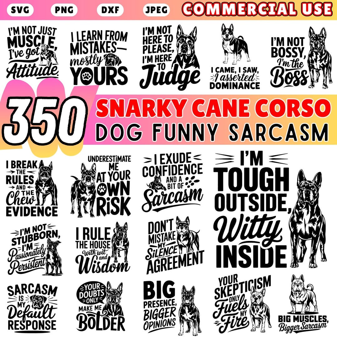 Laser Cut or Engraved Files Snarky Cane Corso SVG | Funny Dog Sarcastic ...