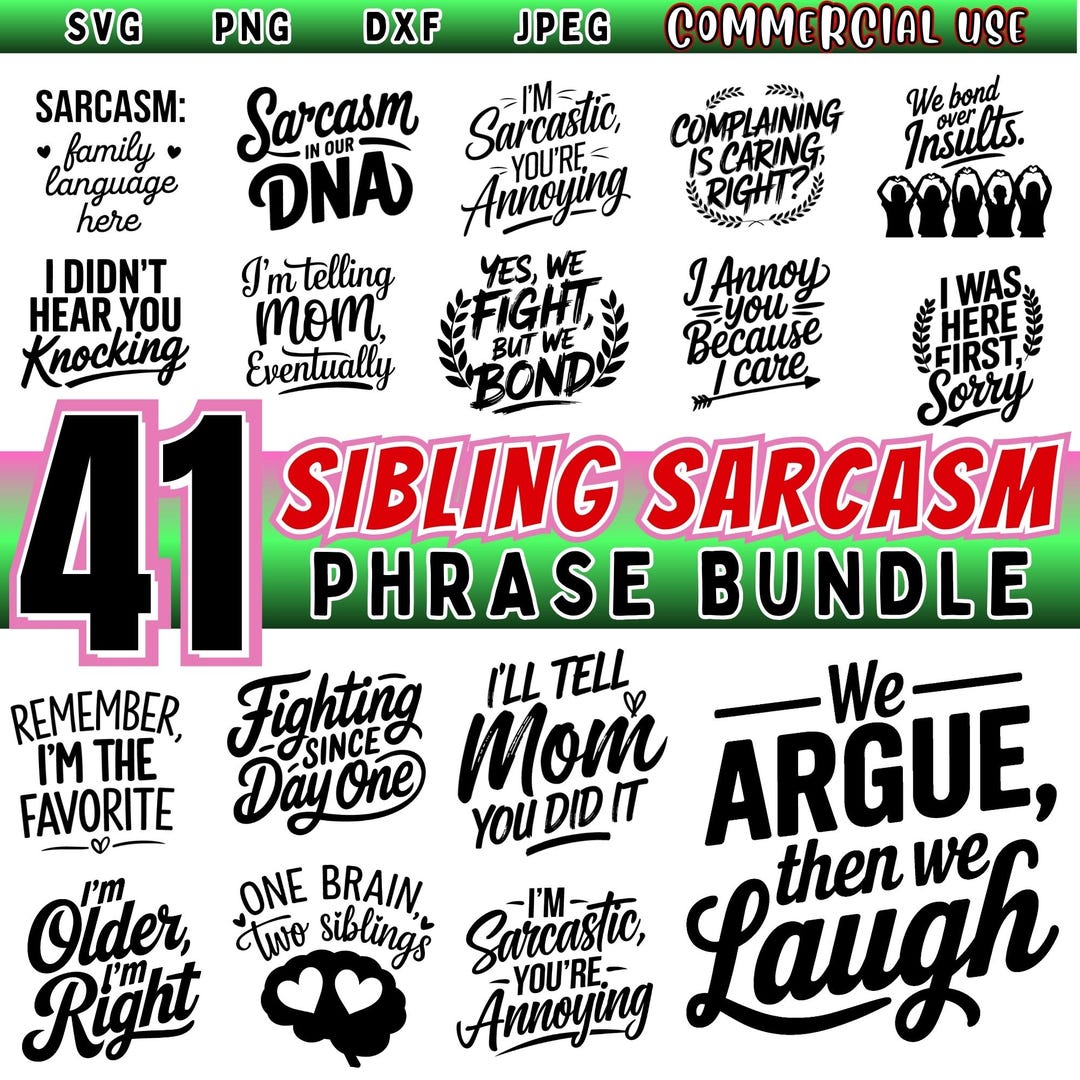 Sibling Sarcasm SVG Bundle | Funny Brother and Sister Quotes ...