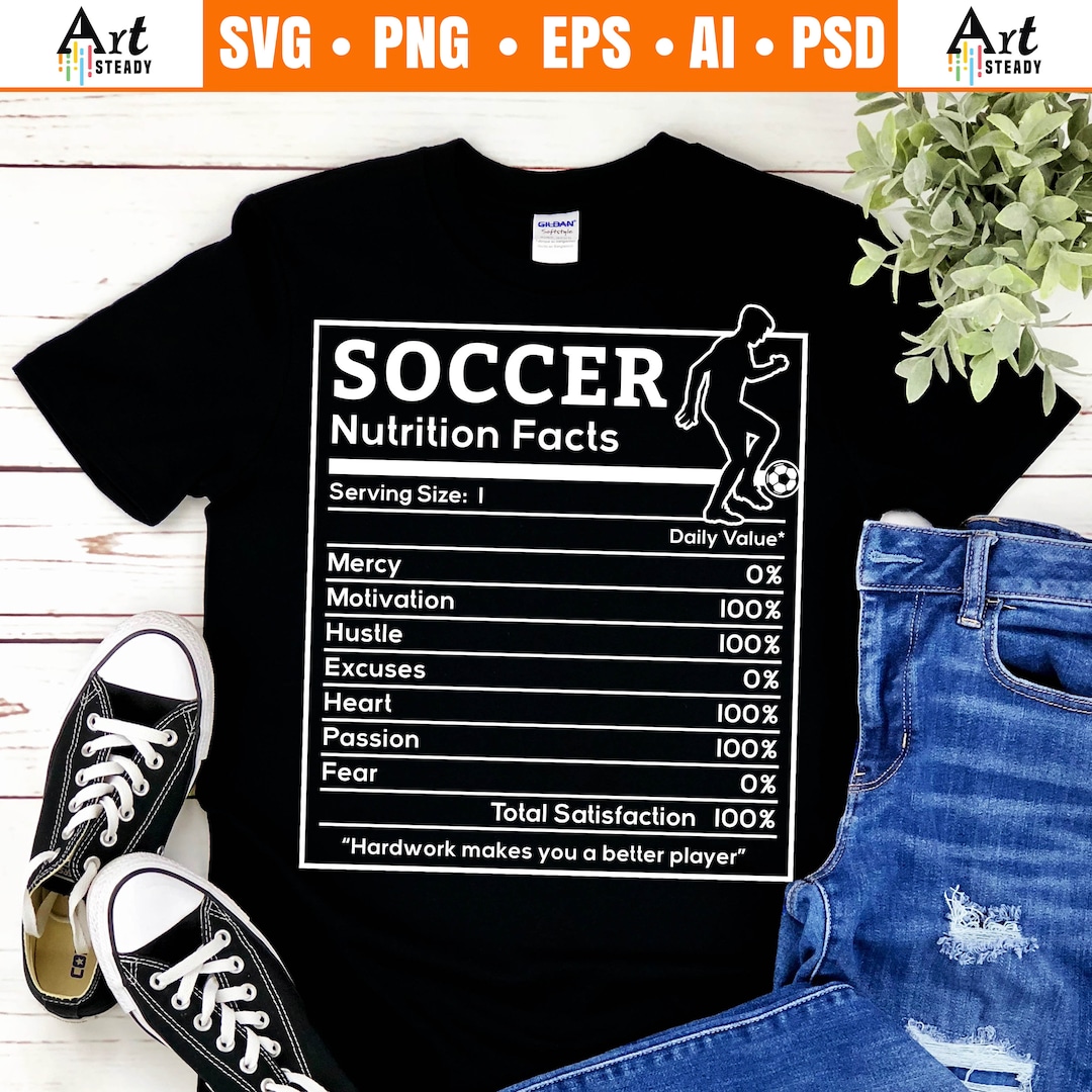 Soccer Svg & Png Bundle With Funny Nutrition Facts Graphic Theme and ...