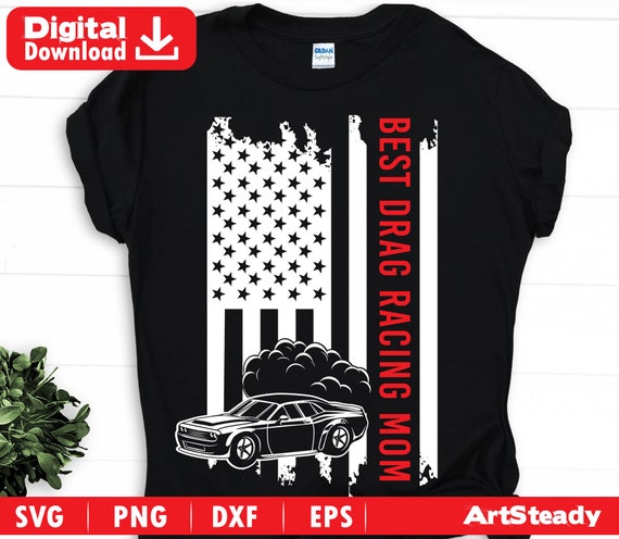 Drag Racing Svg Files USA American Patriotic Flag MOM Theme - Etsy
