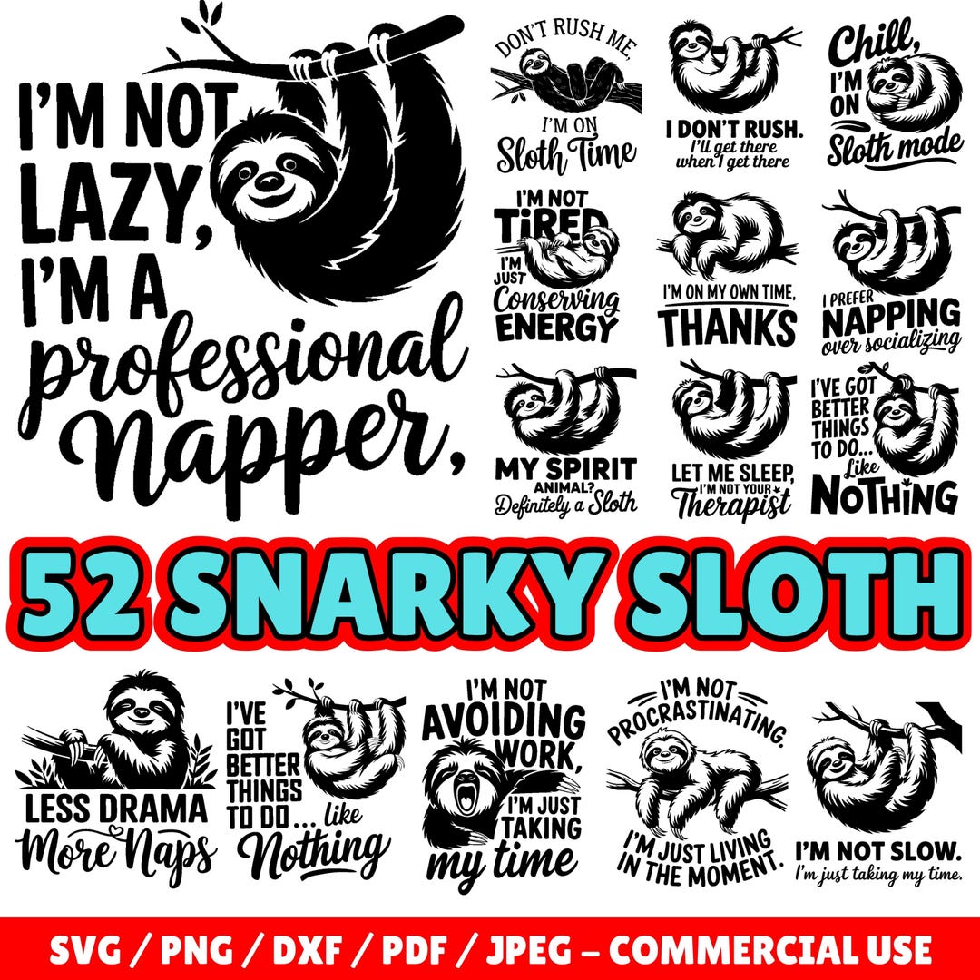 Snarky Sloth Sarcasm Funny Svg Dxf Png Jpeg Bundle Instant Digital ...