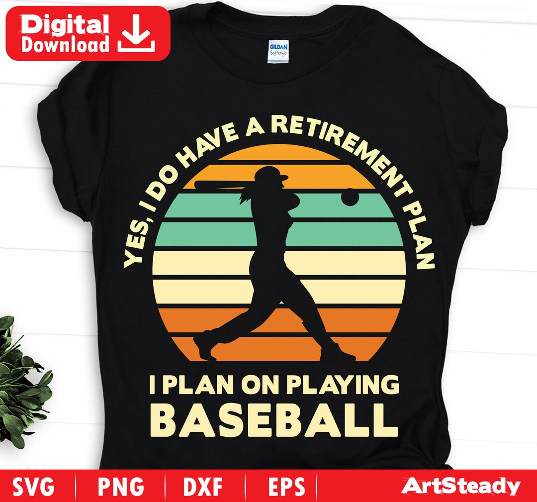 Baseball Svg or Softball Svg Files Retirement Plan Retro - Etsy